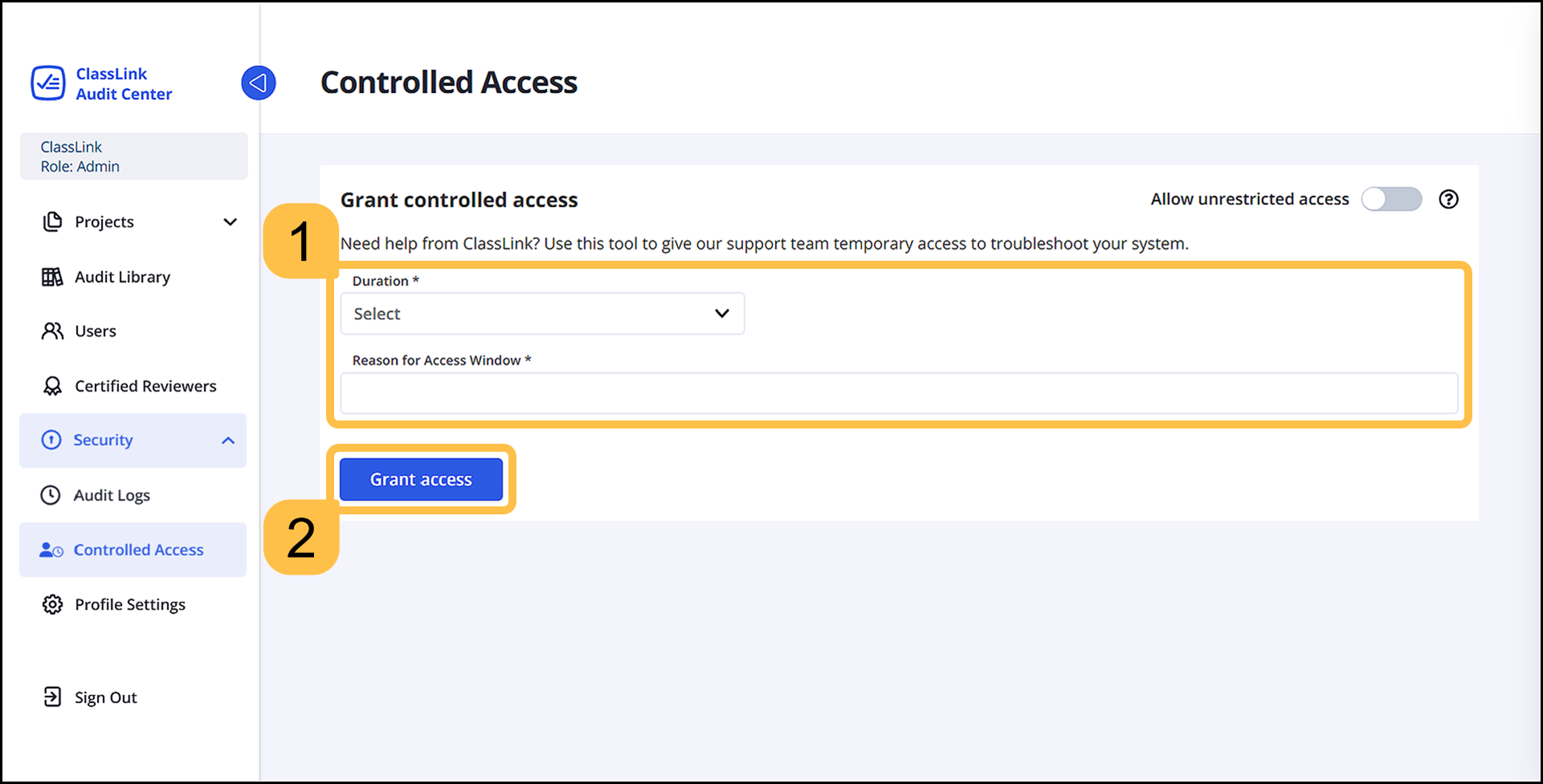 Controlled Access in Audit Center